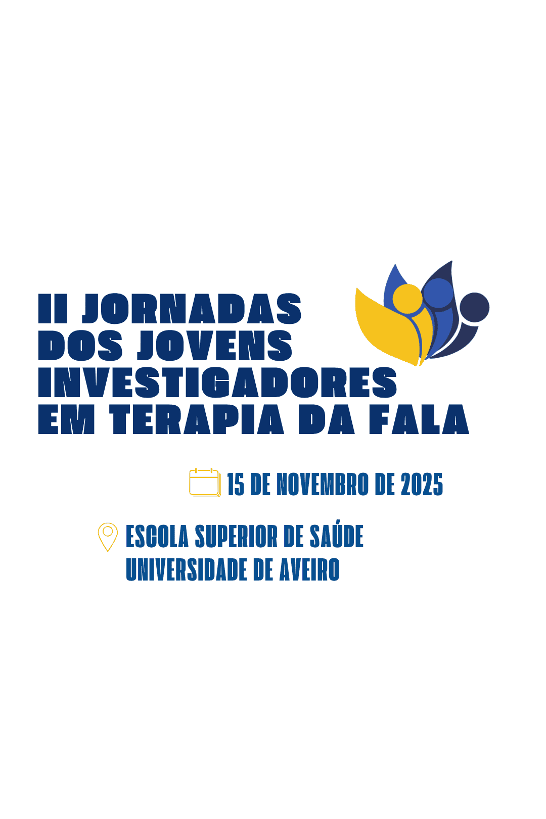 II JORNADAS DOS JOVENS INVESTIGADORES EM TERAPIA DA FALA | SPTF